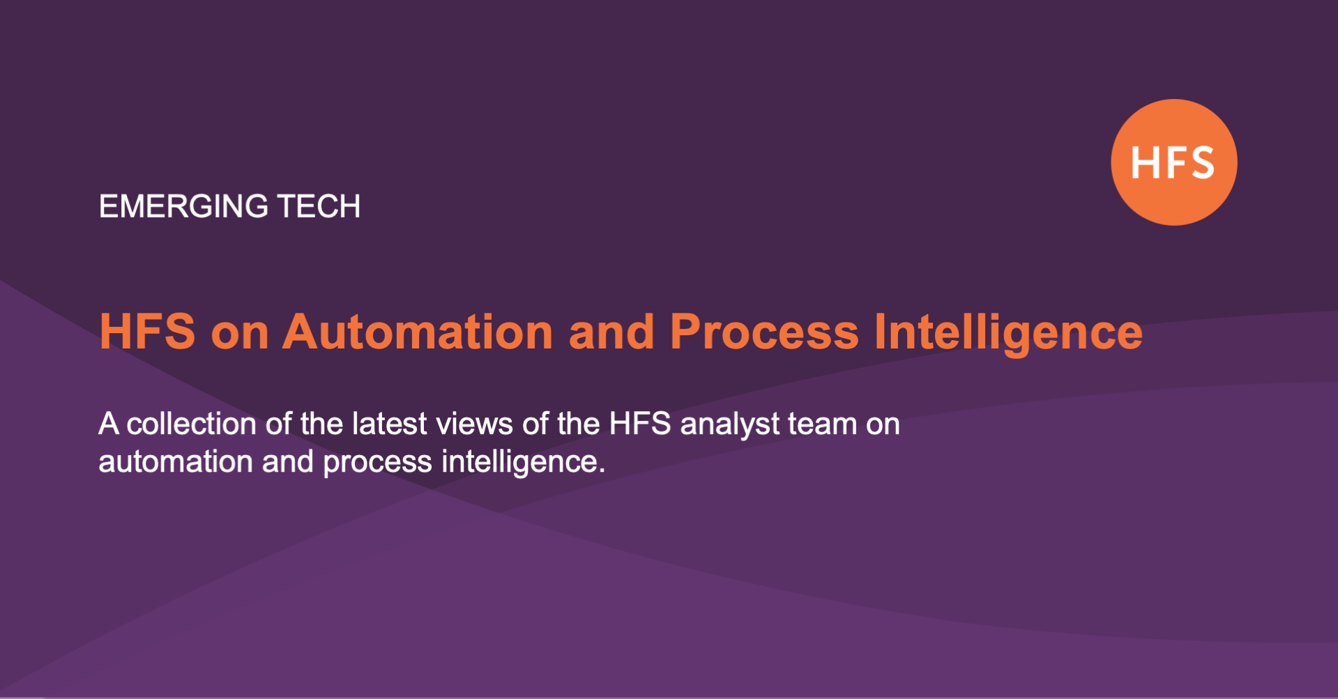 Automation and Process Intelligence - HFS Research
