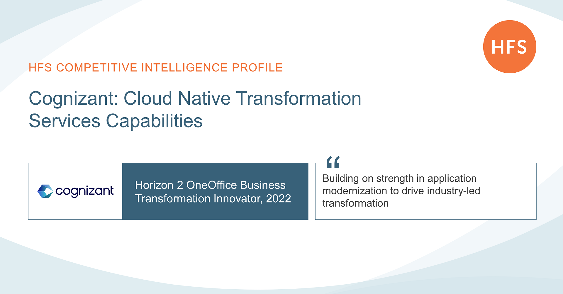 Cognizant: Cloud Native Transformation Services Capabilities, 2022 - HFS Research