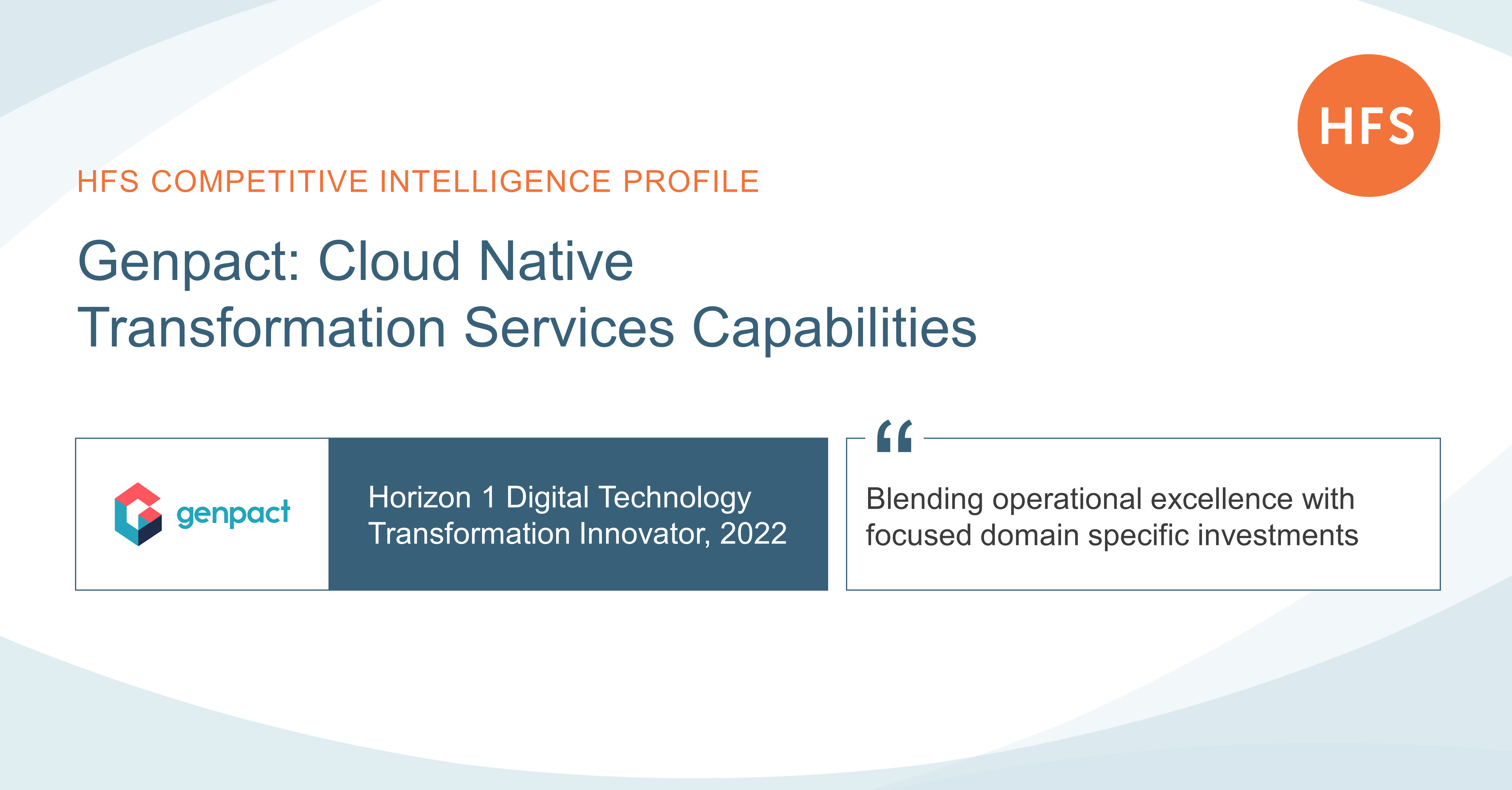 Genpact Cloud Native Transformation Services Capabilities 2022 Hfs