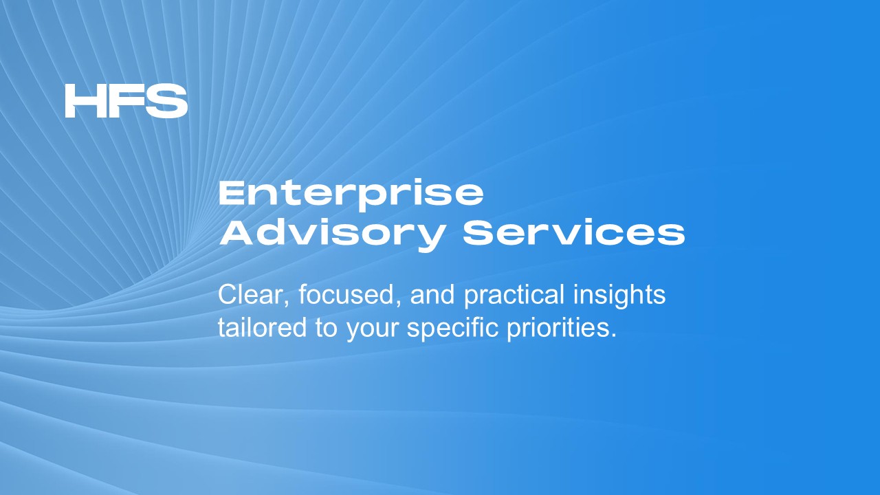 HFS Analyst Advisory Program - HFS Research