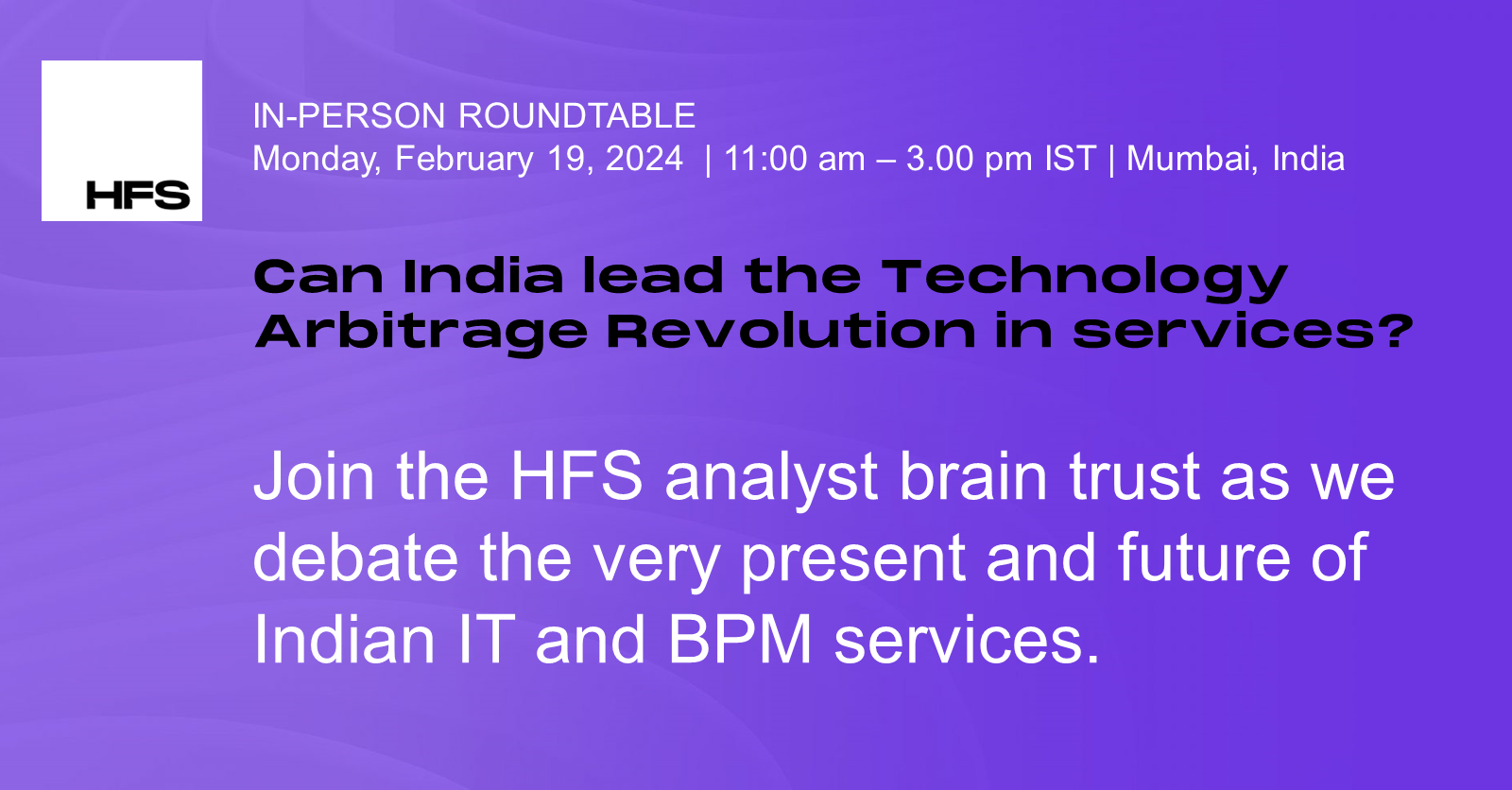 Can India lead the Technology Arbitrage Revolution in services - HFS ...