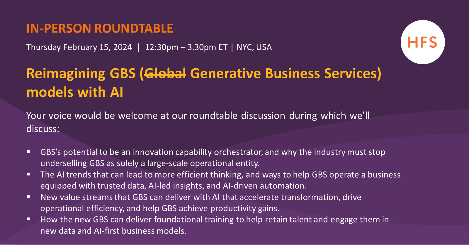 Hfs Roundtable Reimagining Gbs Global Generative Business Services Models With Ai Hfs Research