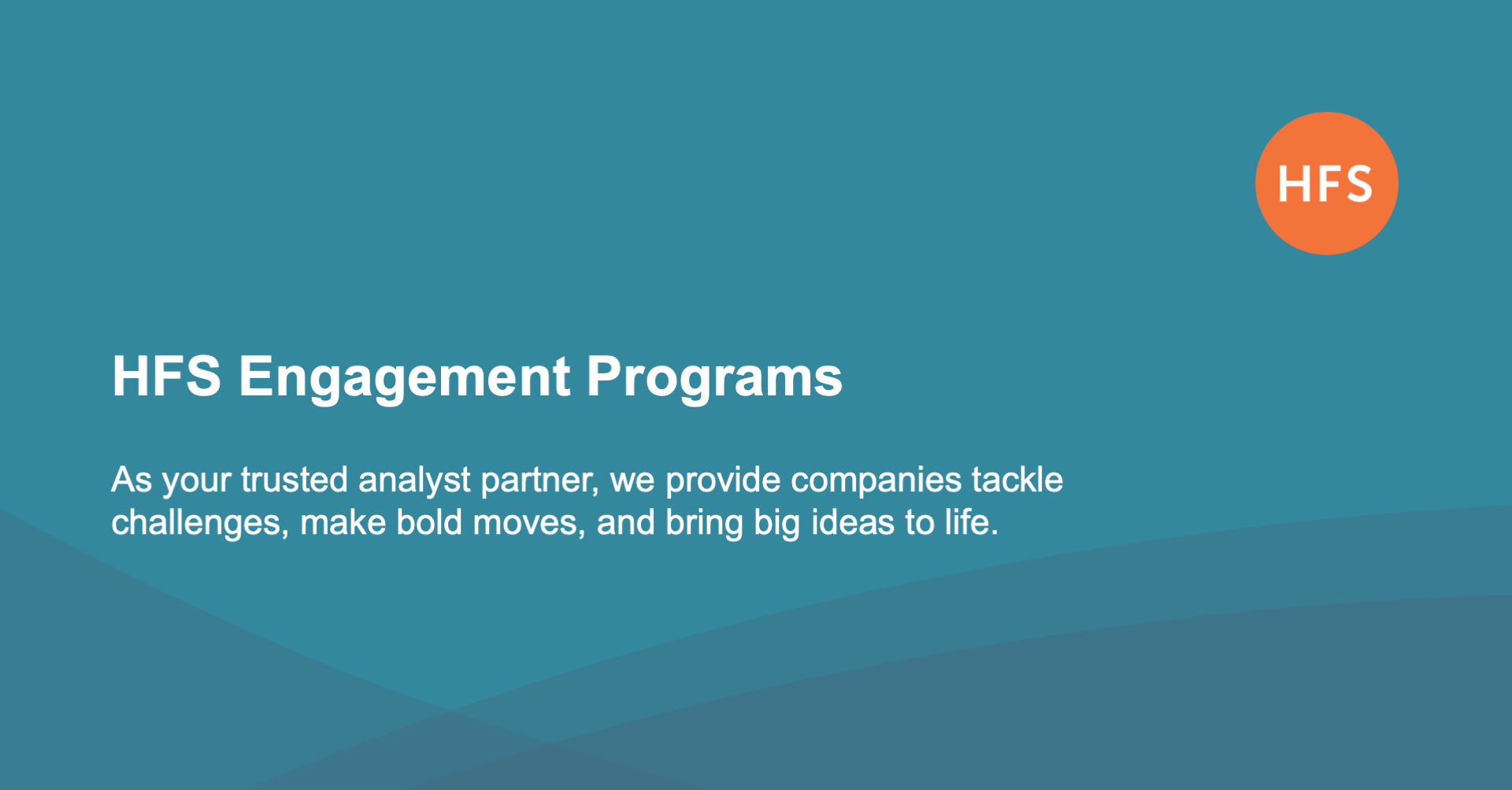 HFS Engagement Programs for Services and Technology Providers - HFS ...