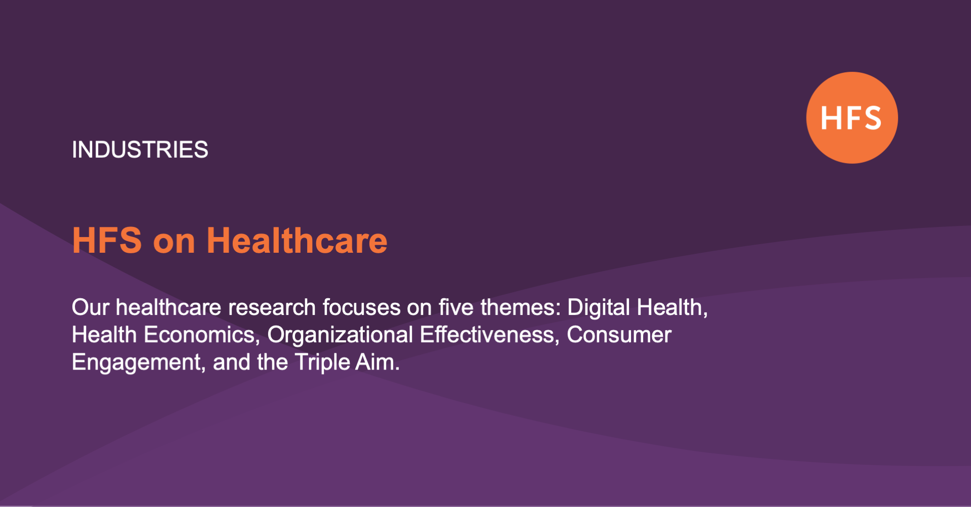 HFS Healthcare Research - HFS Research