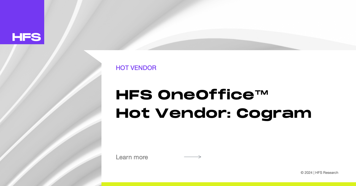 HFS OneOffice™ Hot Vendor: Cogram - HFS Research HFS OneOffice™ Hot Vendor: Cogram - HFS Research