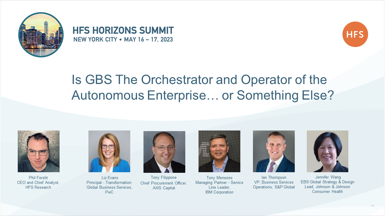 HFS Horizons Summit | NYC—Is GBS The Orchestrator and Operator of the ...