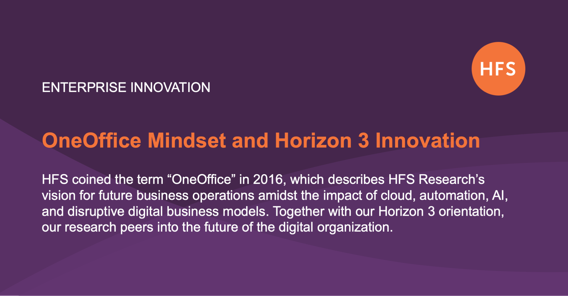 OneOffice Mindset and Horizon 3 Innovation - HFS Research