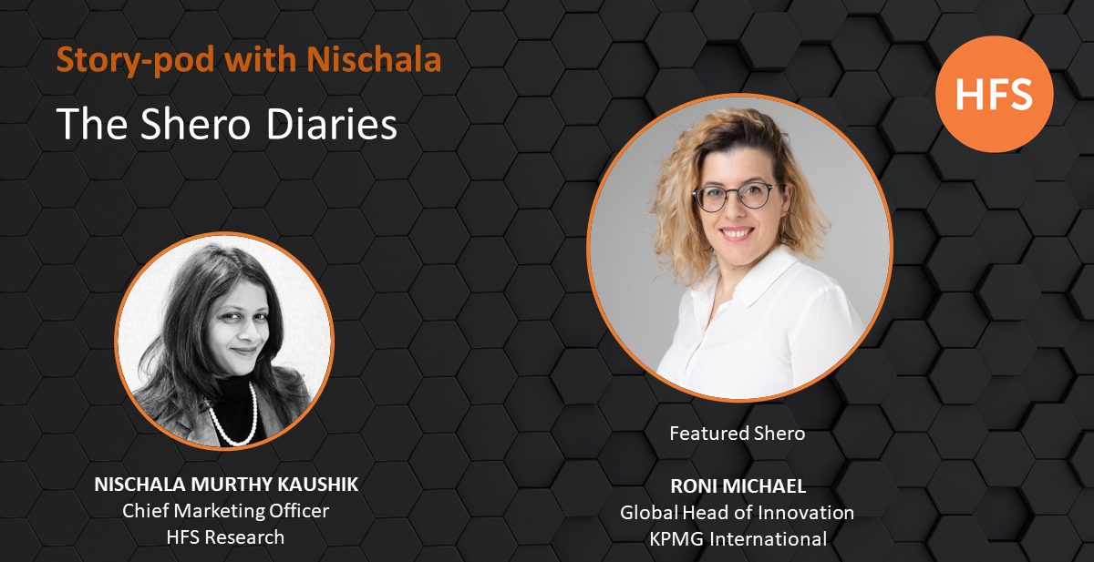The Shero Diaries with Roni Michael - HFS Research