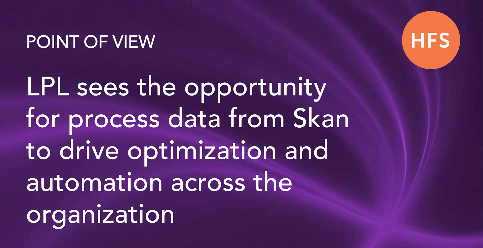 Automation and Process Intelligence - HFS Research